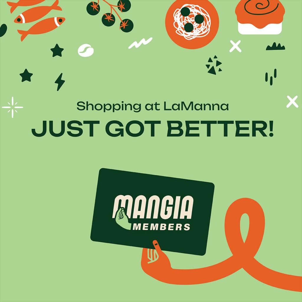 Mangia Members: LaManna's New Rewards Program